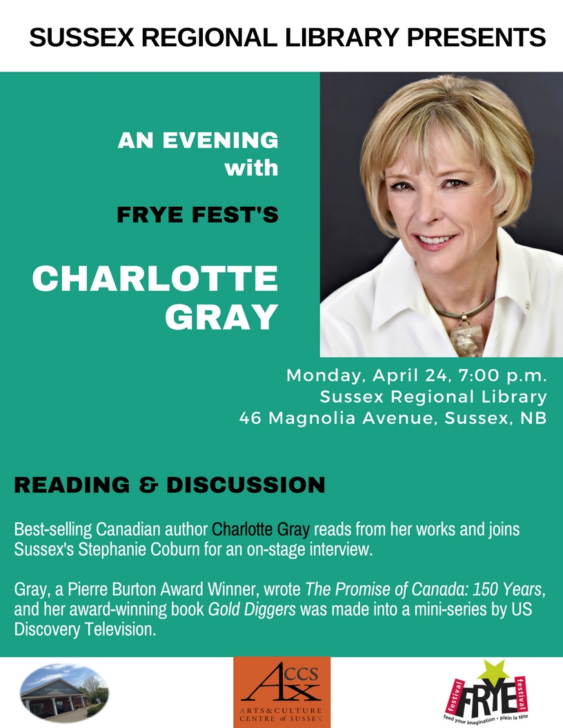 Frye Reading with AX ~ Charlotte Gray - AX, the Arts and Culture Centre ...